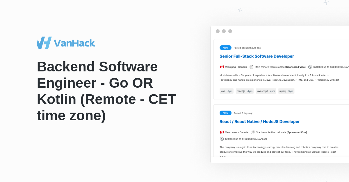 Backend Software Engineer - Go OR Kotlin (Remote - CET time zone) - VanHack